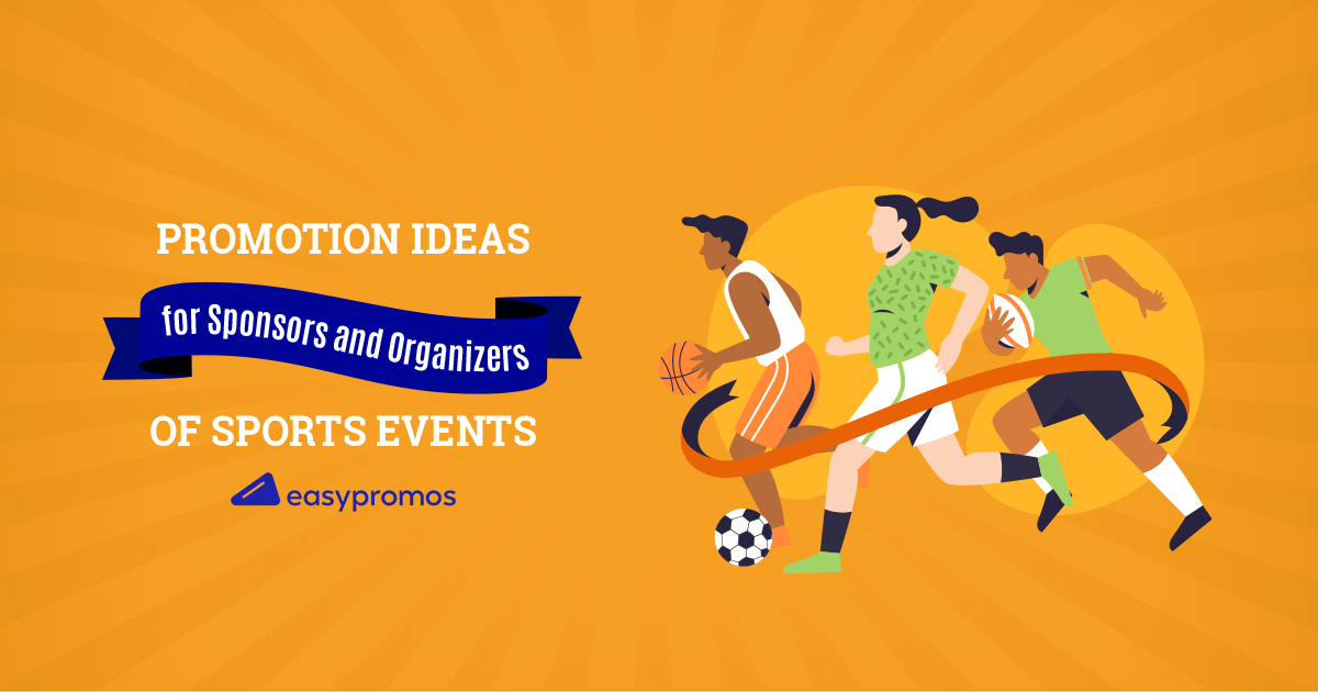 Promotion Ideas For Sponsors And Organizers Of Sporting Events promotion-ideas-for-sponsors-and-organizers-of-sporting-events
