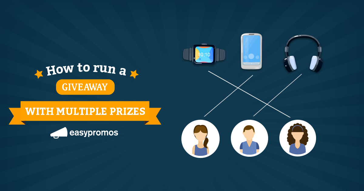 How To Give Away Multiple Prizes In An Online Contest how-to-give-away-multiple-prizes-in-an-online-contest