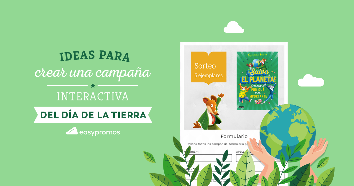 Ideas para crear una campaña interactiva del Día de la Tierra