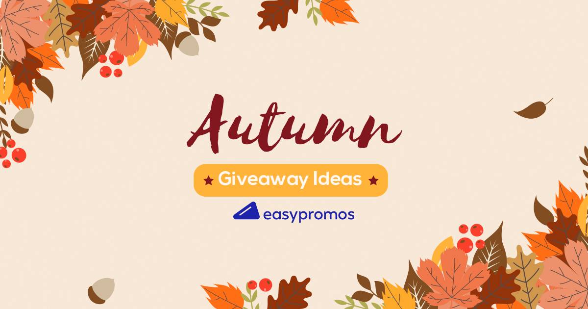 Welcome Autumn with These Seasonal Fall Giveaway Ideas