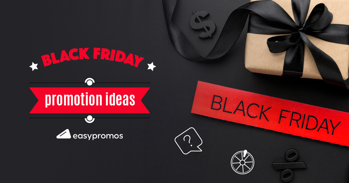 Black Friday Promotion Ideas
