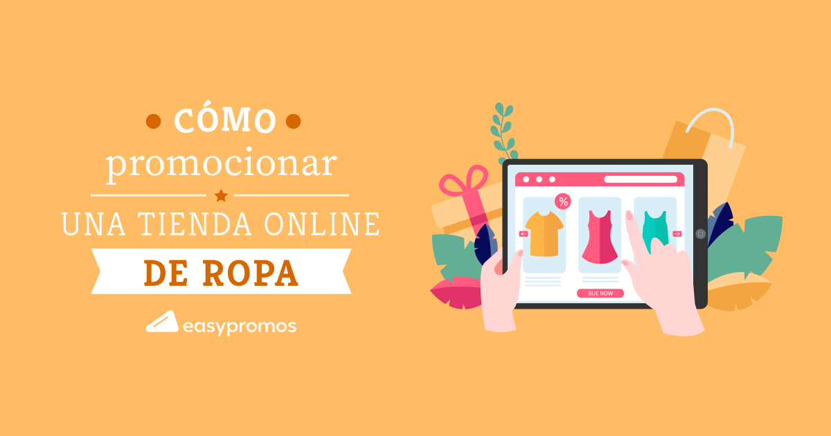 3 dinámicas para promocionar una tienda online de ropa