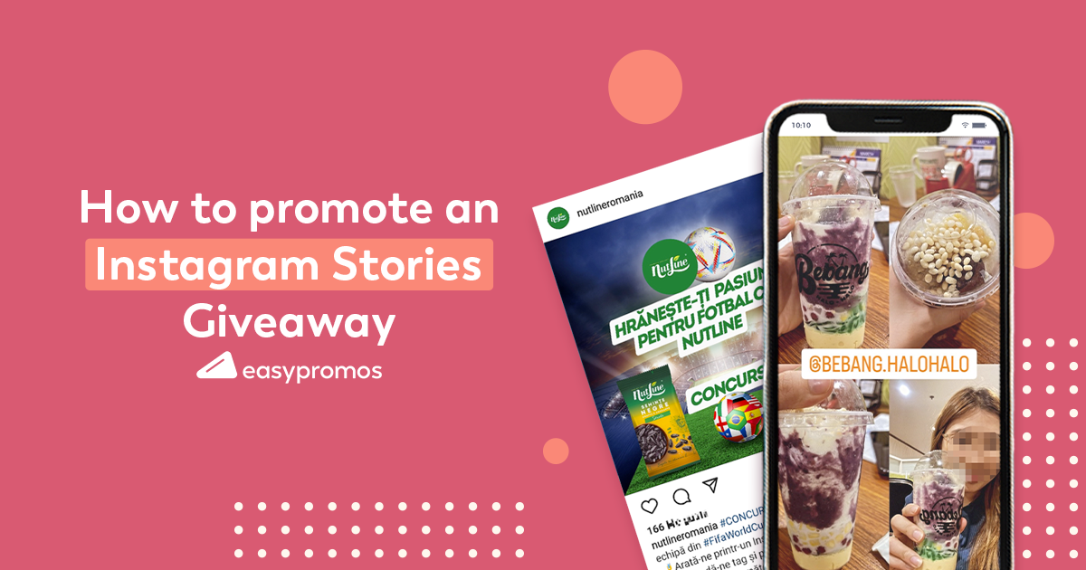How to promote an Instagram Stories Giveaway