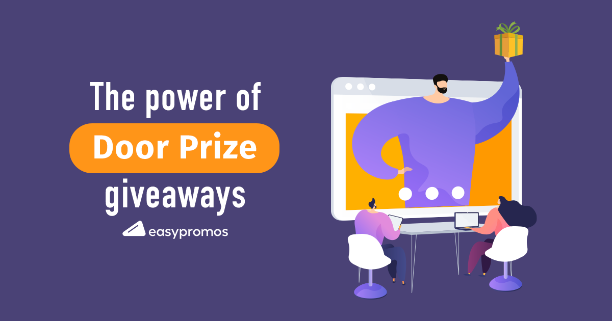 Door Prizes, the best dynamic to spice up your event