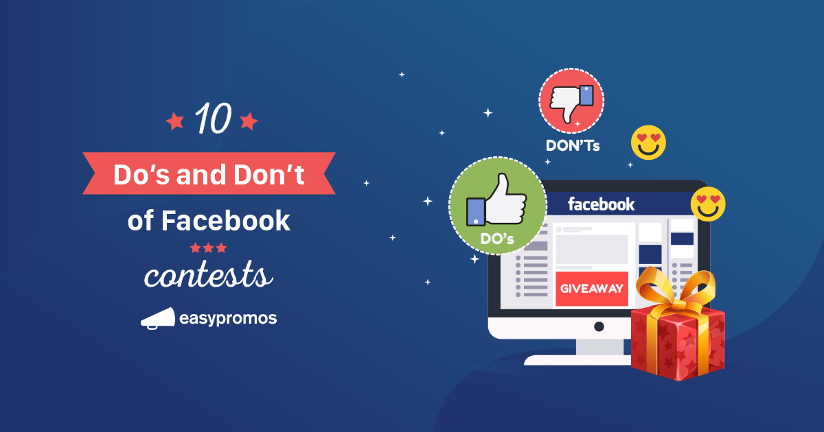 The 10 Essential Do s And Don ts For Facebook Contests