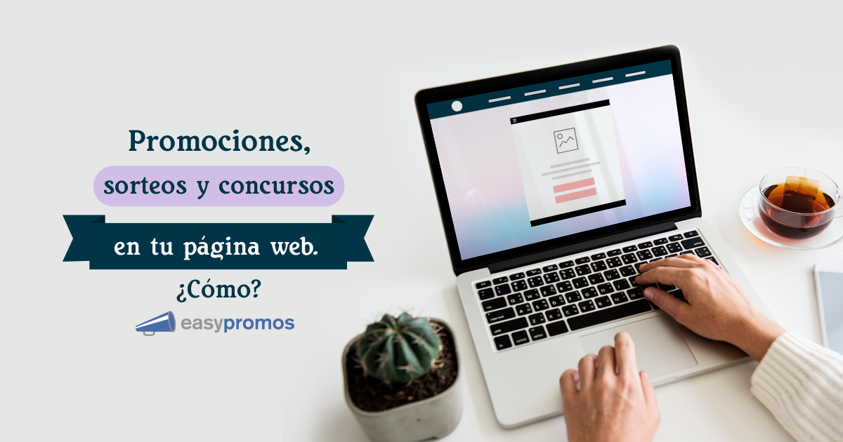 Estrategias de promociones, sorteos y concursos en una web